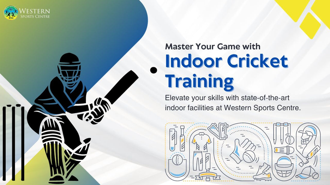 Master Your Game with Indoor Cricket Training | Western Sports Centre